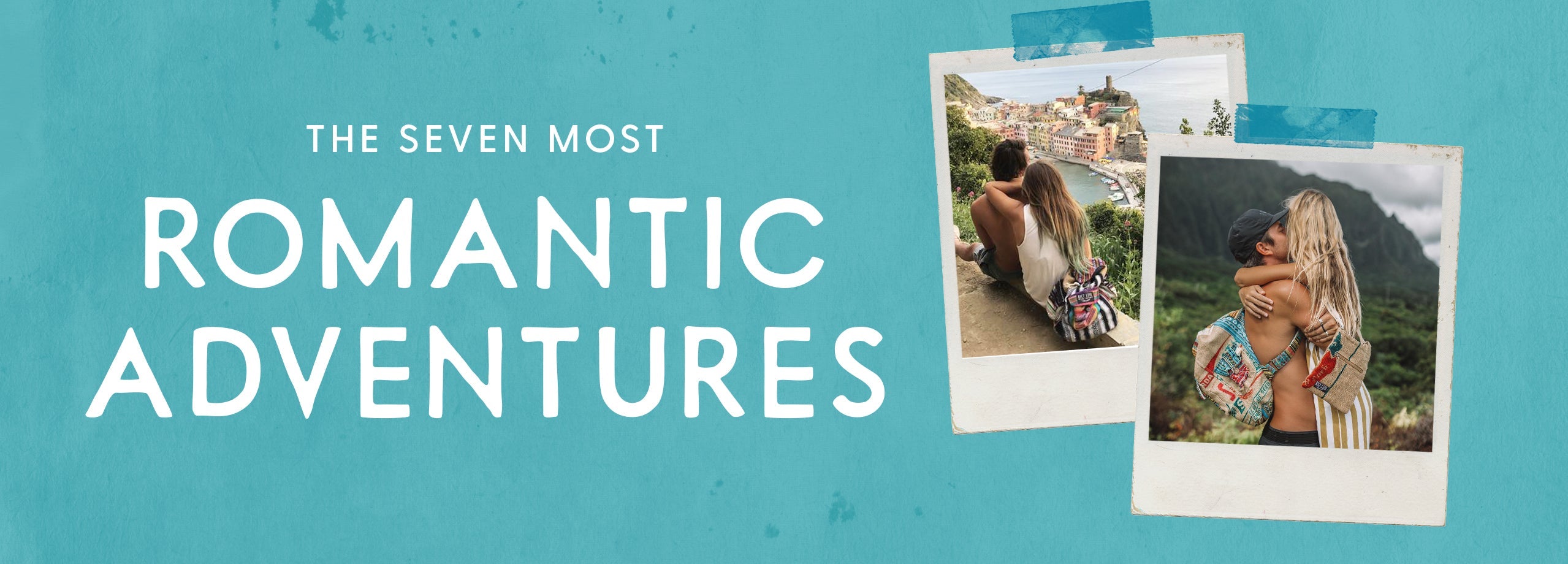 7 Most Romantic Adventures in the World – Rice Love